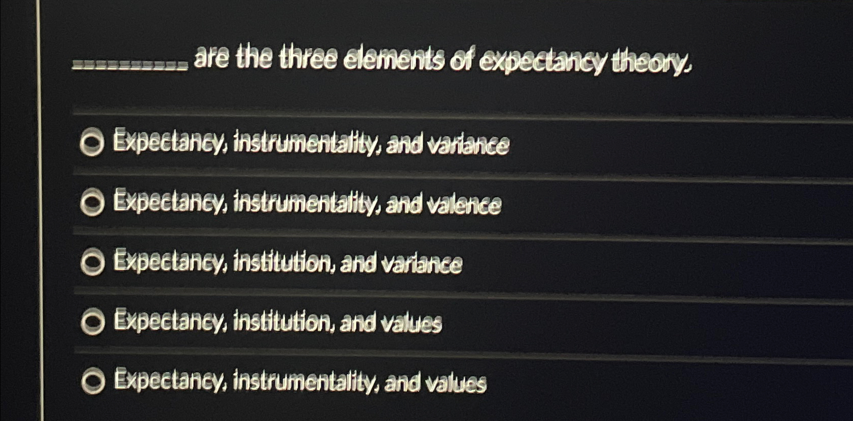 Solved are the three elements of expectancy | Chegg.com
