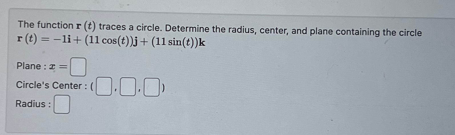 Solved The function r(t) ﻿traces a circle. Determine the | Chegg.com