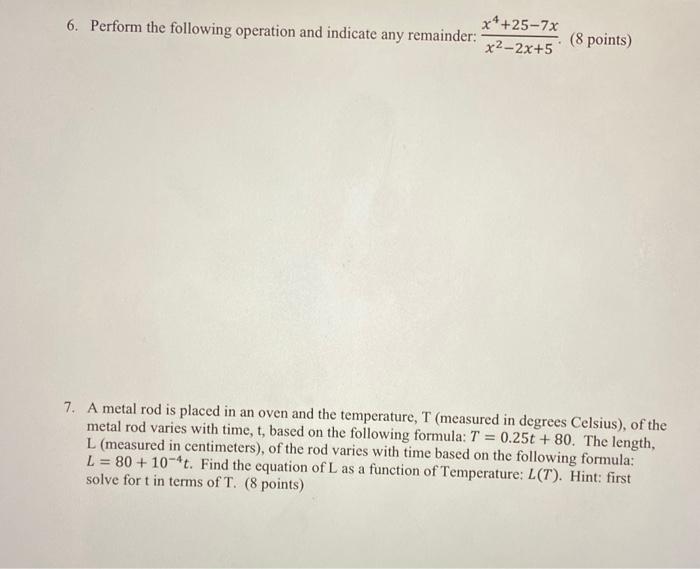 Solved 6. Perform the following operation and indicate any | Chegg.com