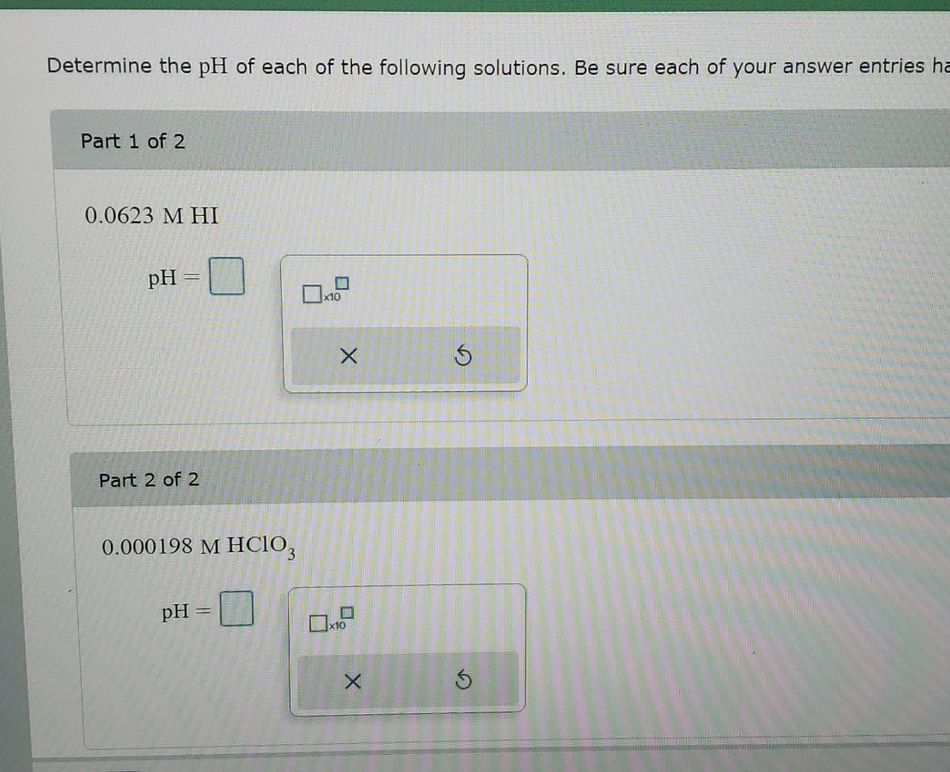 Solved Determine the pH of each of the following solutions. | Chegg.com