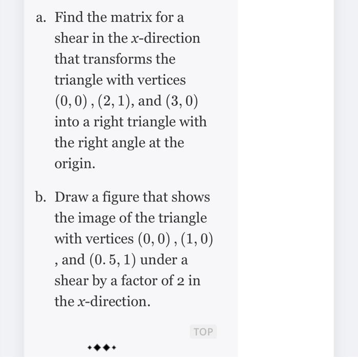 Solved a. Find the matrix for a shear in the x-direction | Chegg.com