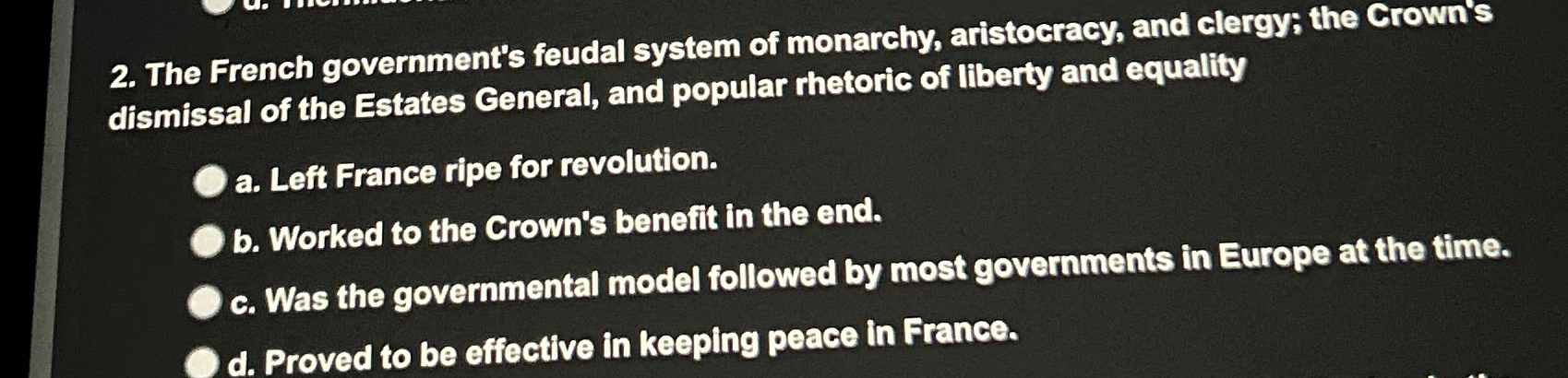 Solved The French government's feudal system of monarchy, | Chegg.com