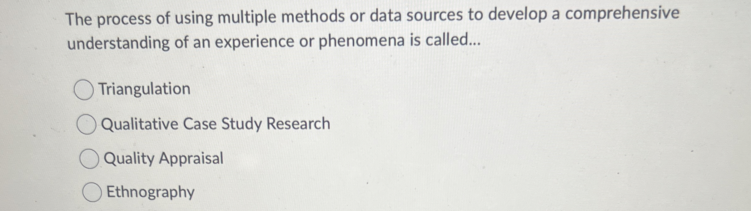 Solved The process of using multiple methods or data sources | Chegg.com