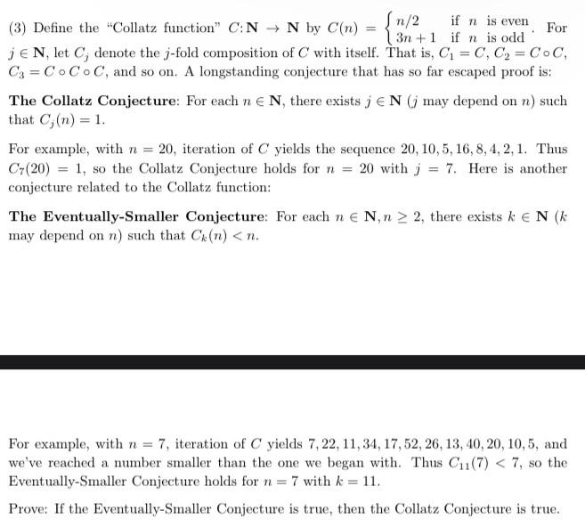 Solved n even (3) Define the "Collatz function" C:N → N by | Chegg.com