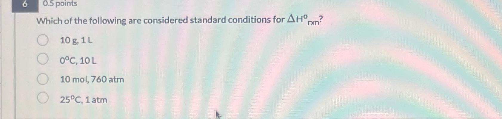 Solved 6,0.5 pointsWhich of the following are considered | Chegg.com Solved 6,0.5 pointsWhich of the following are considered | Chegg.com