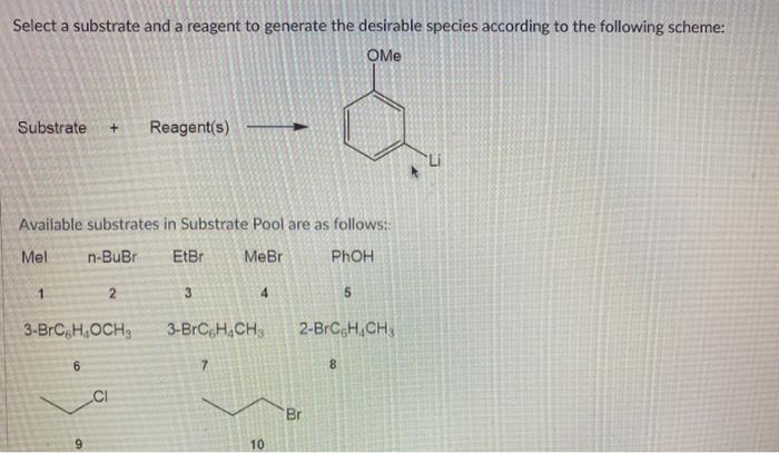 Solved Select a substrate and a reagent to generate the | Chegg.com