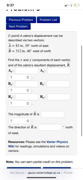 Solved 6:37 Previous Problem Problem List Next Problem (1 | Chegg.com