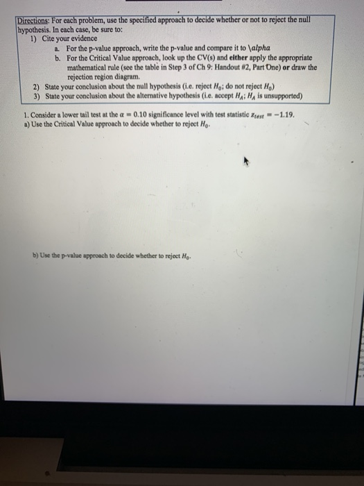 Solved Directions: For each problem, use the specified | Chegg.com