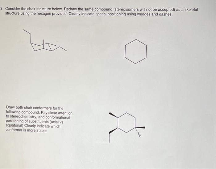 Solved Consider the chair structure below. Redraw the same | Chegg.com