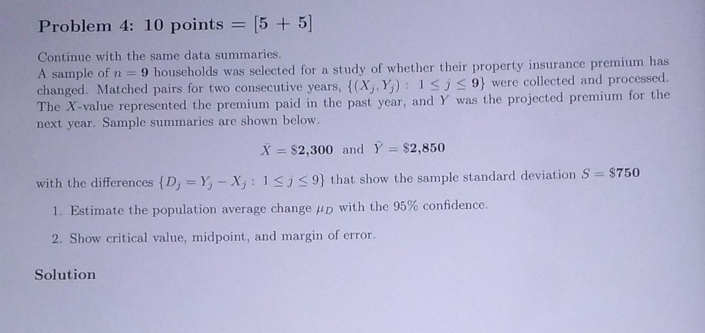 Solved Continue with the same data summaries. A sample of | Chegg.com