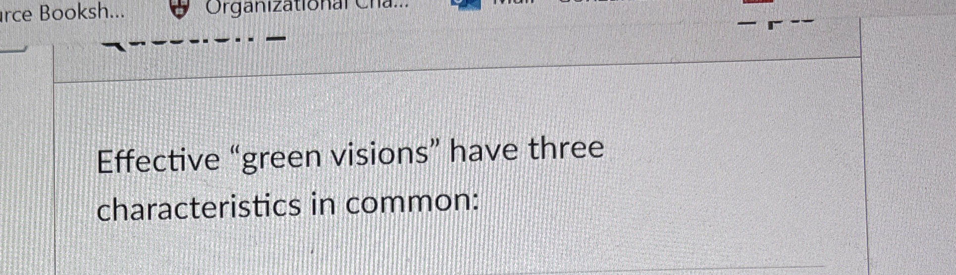 Solved Effective "green visions" have three characteristics | Chegg.com