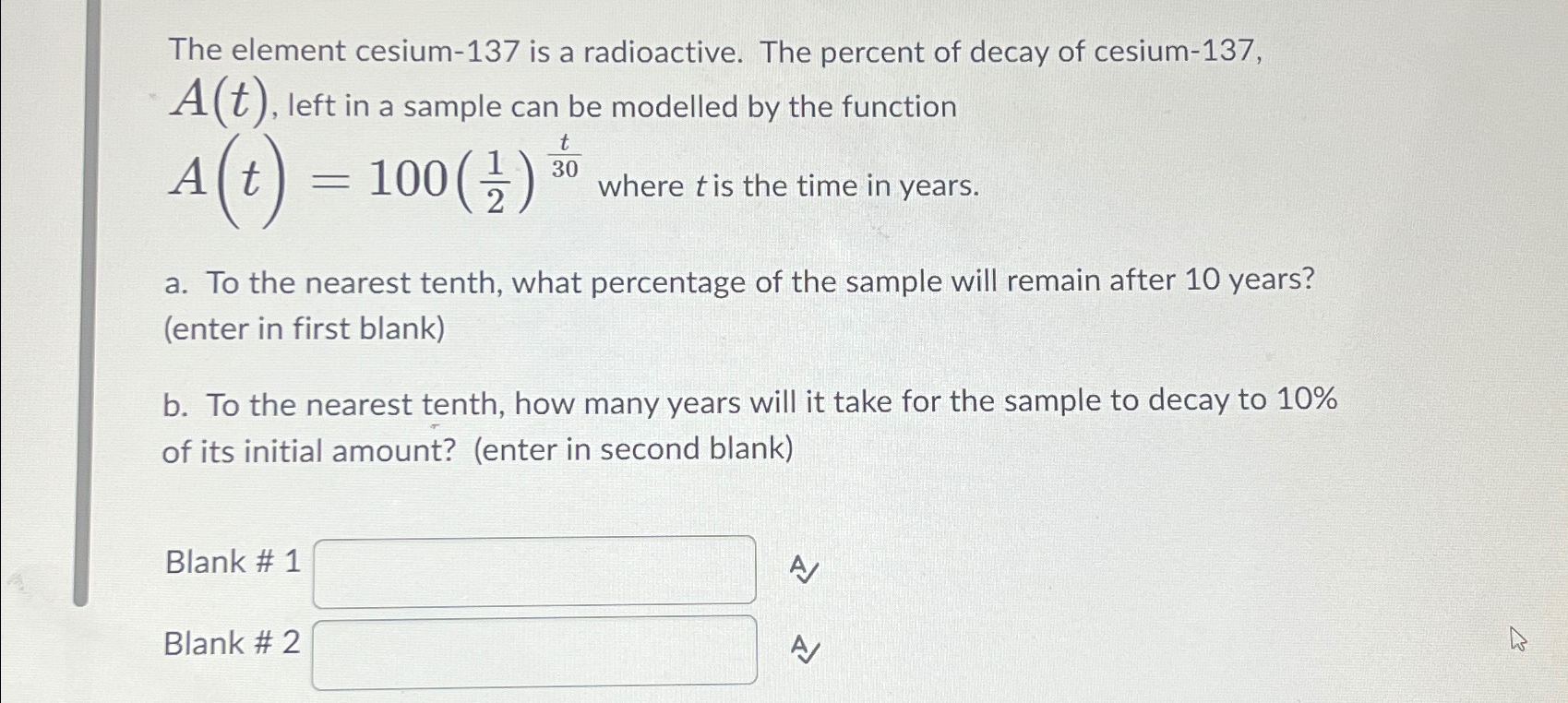 Solved The element cesium-137 ﻿is a radioactive. The percent | Chegg.com
