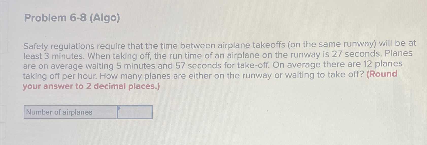 Solved Problem 6-8 (Algo)Safety regulations require that the | Chegg.com