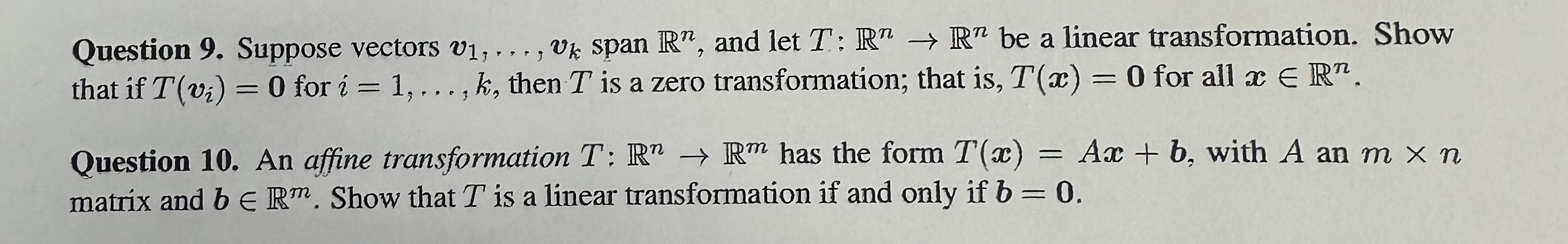 Solved Question 9. ﻿Suppose vectors v1,dots,vk ﻿span Rn, | Chegg.com