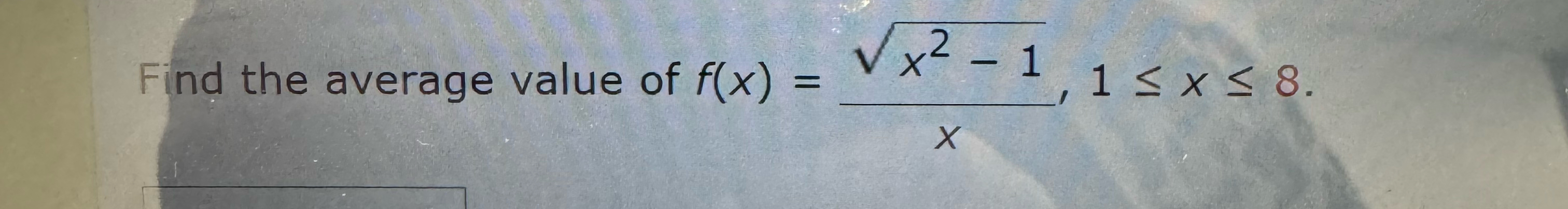 Solved Find the average value of f(x)=x2-12x,1≤x≤8 | Chegg.com