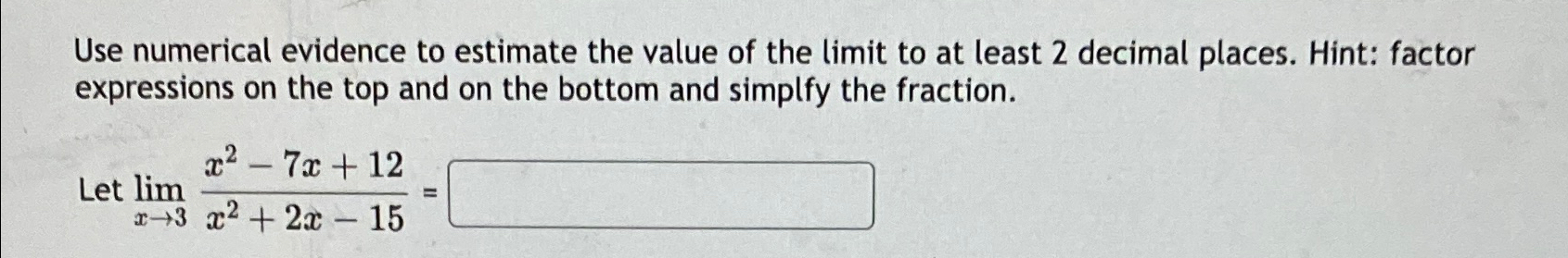 Solved Use numerical evidence to estimate the value of the | Chegg.com