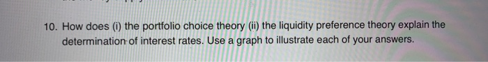 10. How does (i) the portfolio choice theory (i) the | Chegg.com