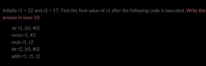 Solved Initially r1=22 and r2=17. Find the final value of r1 | Chegg.com