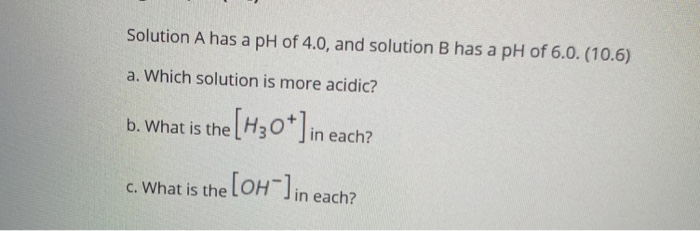 Solved Solution A has a pH of 4.0, and solution B has a pH | Chegg.com
