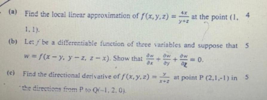 Solved A Find The Local Linear Approximation Of F X Y Z