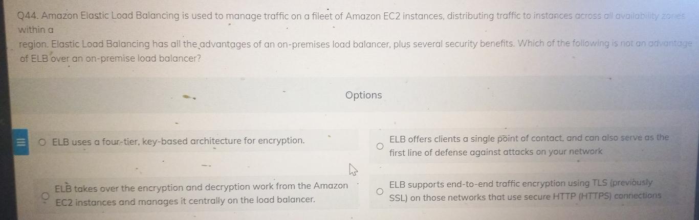 Solved Q44. ﻿Amazon Elastic Load Balancing is used to manage | Chegg.com