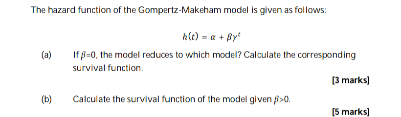 Solved The hazard function of the Gompertz-Makeham model is | Chegg.com
