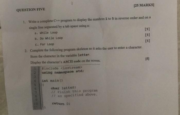 Solved [25 MARKS] QUESTION FIVE 1. Write a complete C++ | Chegg.com