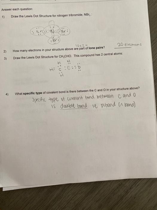 Solved Answer each question: 1) Draw the Lewis Dot Structure | Chegg.com