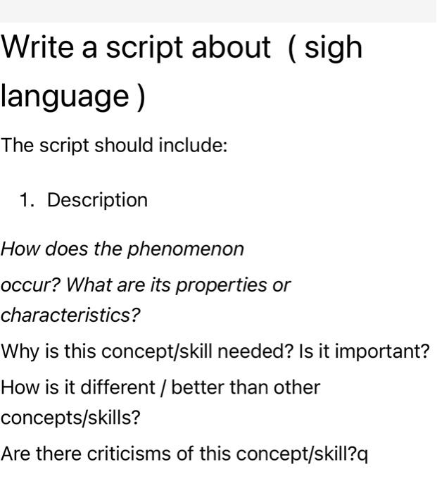 Solved Write a script about (sigh language) The script | Chegg.com