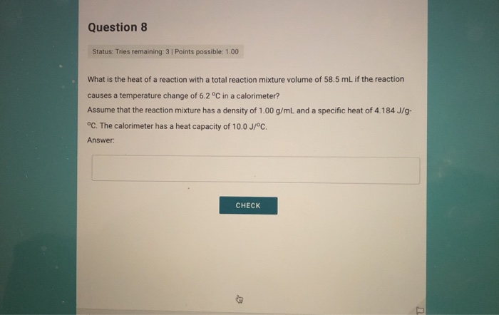 Solved Question 8 Status: Tries remaining: 3 Points | Chegg.com