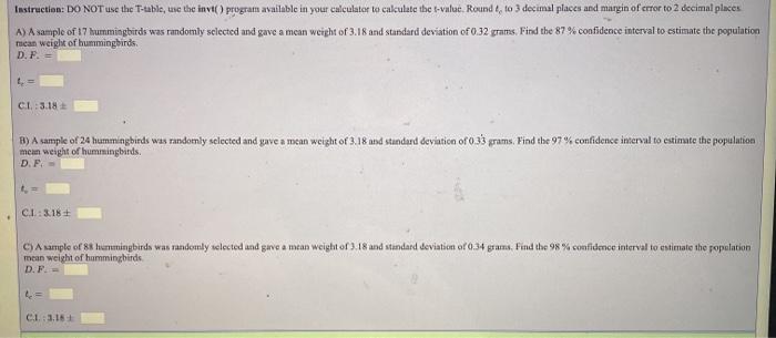 Solved Instruction: DO NOT use the T-table, wc the invt) | Chegg.com