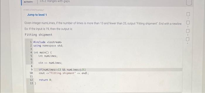 Solved Jump to level 1 Given integer numlimes, if the number | Chegg.com