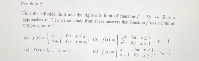 Solved Find the left-side limit and the right-side limit of | Chegg.com