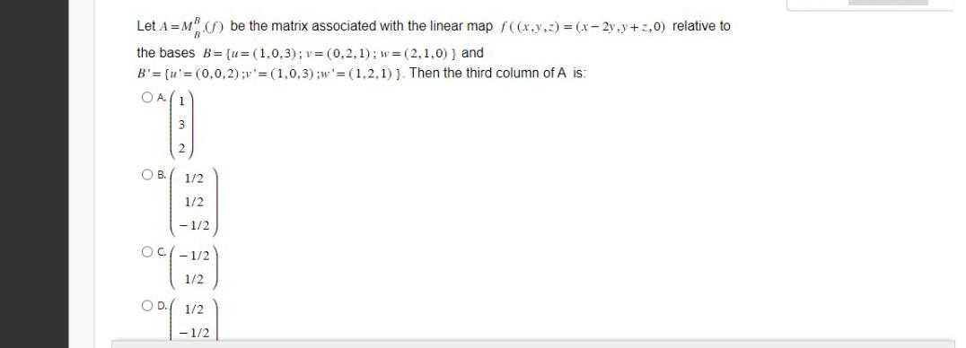 Solved Let A=MBB.(f) be the matrix associated with the | Chegg.com