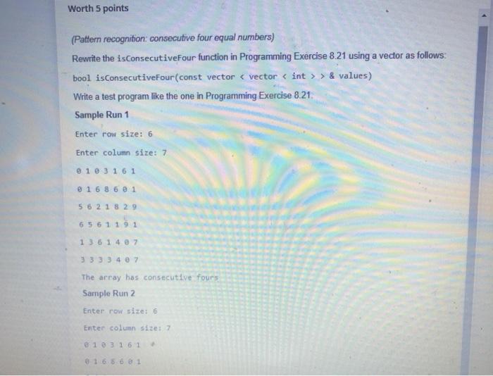 Solved Worth 5 points (Pattern recognition: consecutive four | Chegg.com