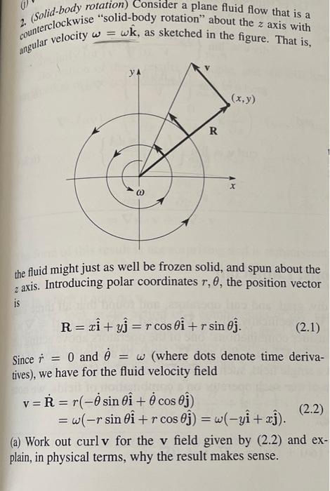 Solved 2. (Solid-body rotation) Consider a plane fluid flow | Chegg.com