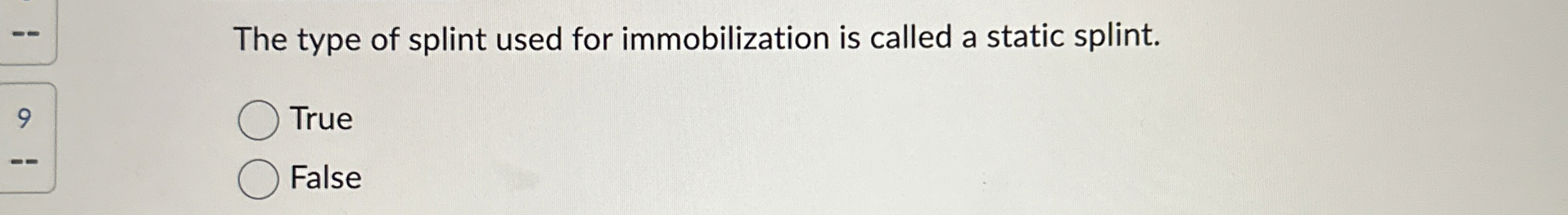 Solved The type of splint used for immobilization is called | Chegg.com