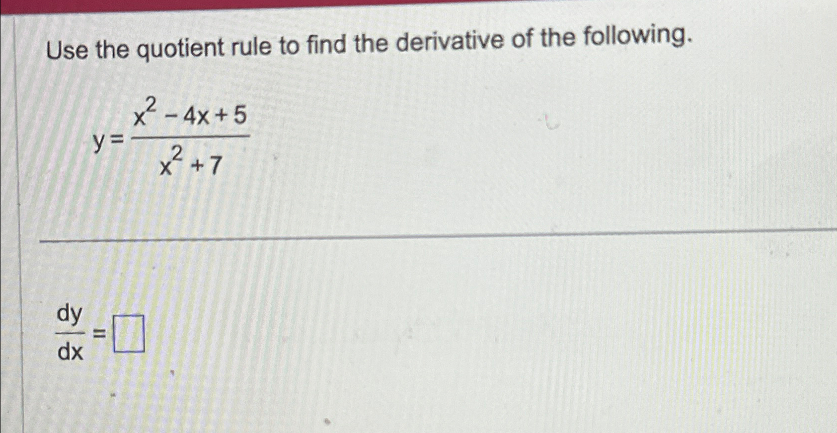 Solved Use the quotient rule to find the derivative of the | Chegg.com