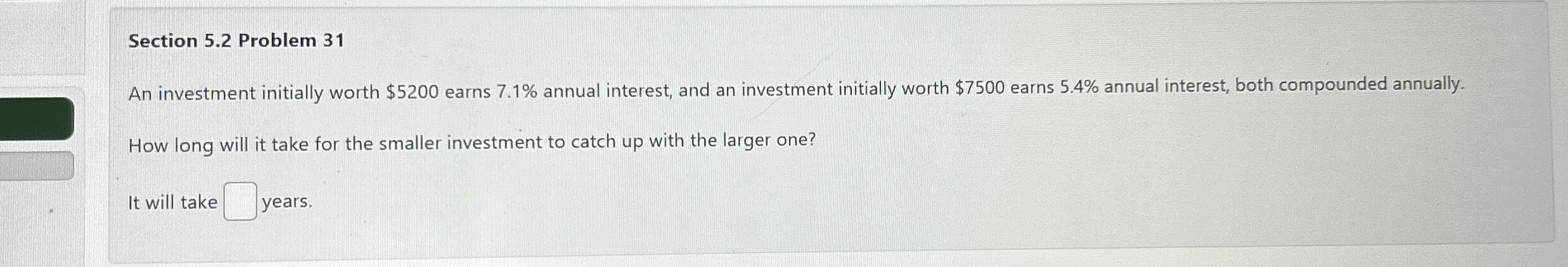 Solved Section 5.2 ﻿Problem 31An investment initially worth | Chegg.com