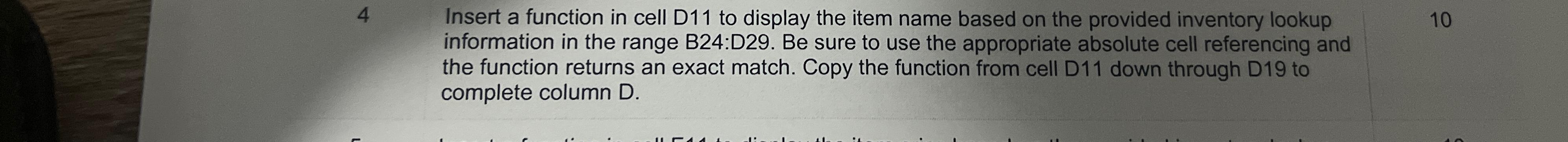4Insert a function in cell D11 ﻿to display the item | Chegg.com