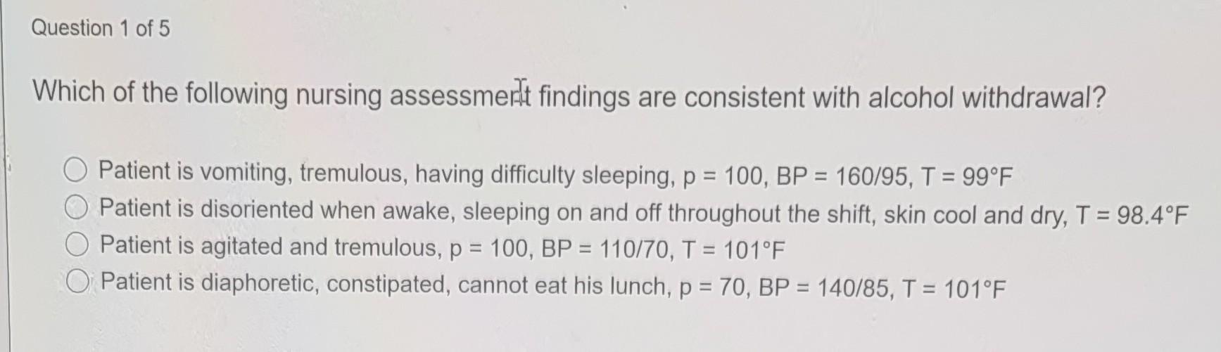 Solved Which of the following nursing assessmert findings | Chegg.com