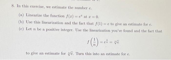 Solved In this exercise, we estimate the number e. (a) | Chegg.com