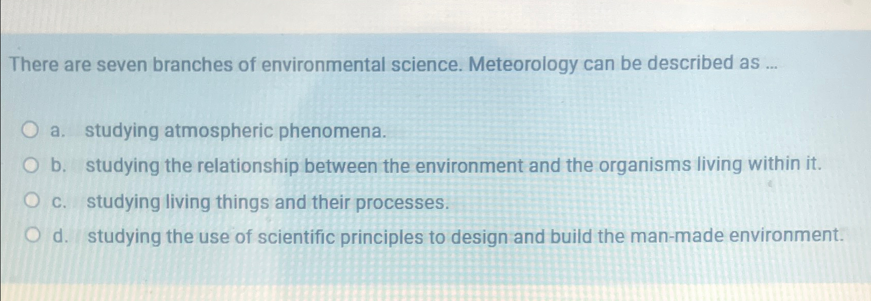 Solved There are seven branches of environmental science. | Chegg.com