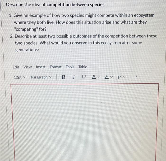 Solved Describe the idea of competition between species: 1. | Chegg.com