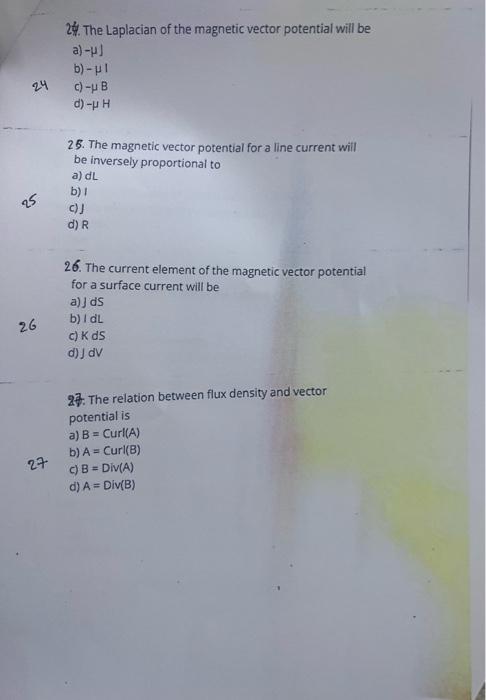 Solved 24. The Laplacian of the magnetic vector potential | Chegg.com