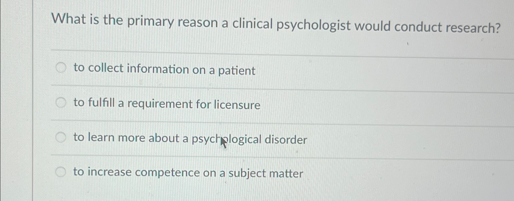 Solved What is the primary reason a clinical psychologist | Chegg.com