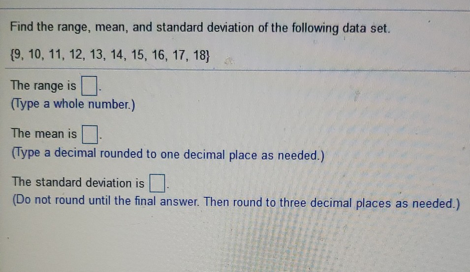 Solved Find the range, mean, and standard deviation of the | Chegg.com
