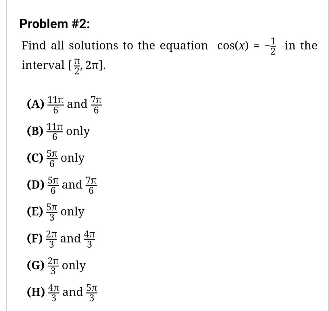 Solved Problem #2: Find all solutions to the equation cos(x) | Chegg.com