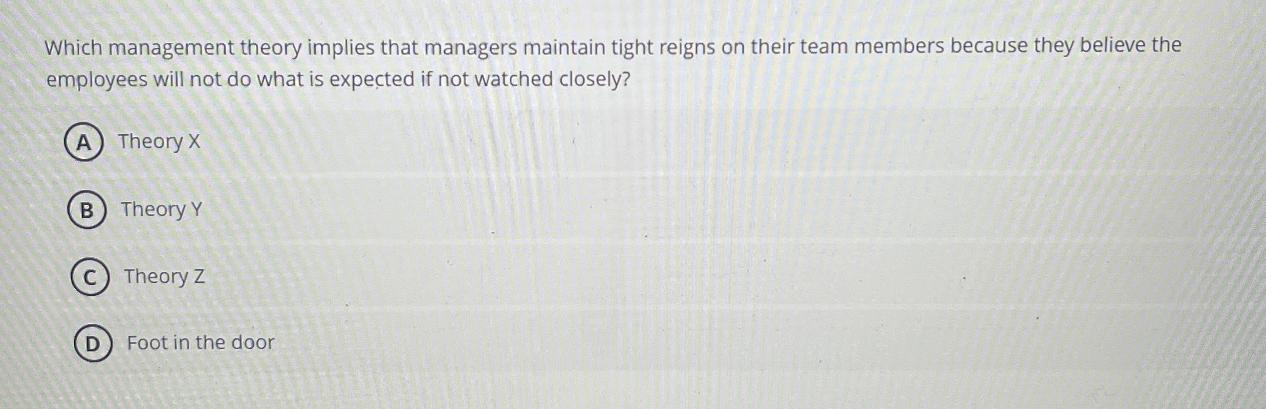 Solved Which management theory implies that managers | Chegg.com