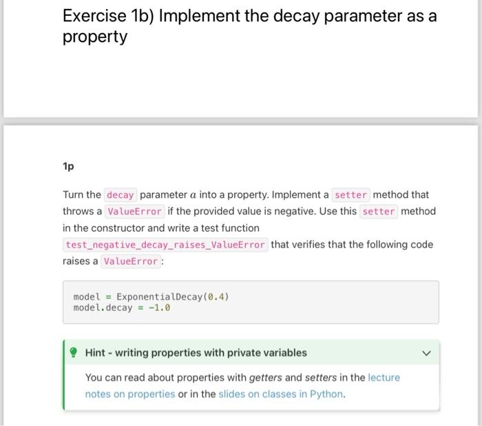 Solved Exercise 1b) Implement the decay parameter as a | Chegg.com
